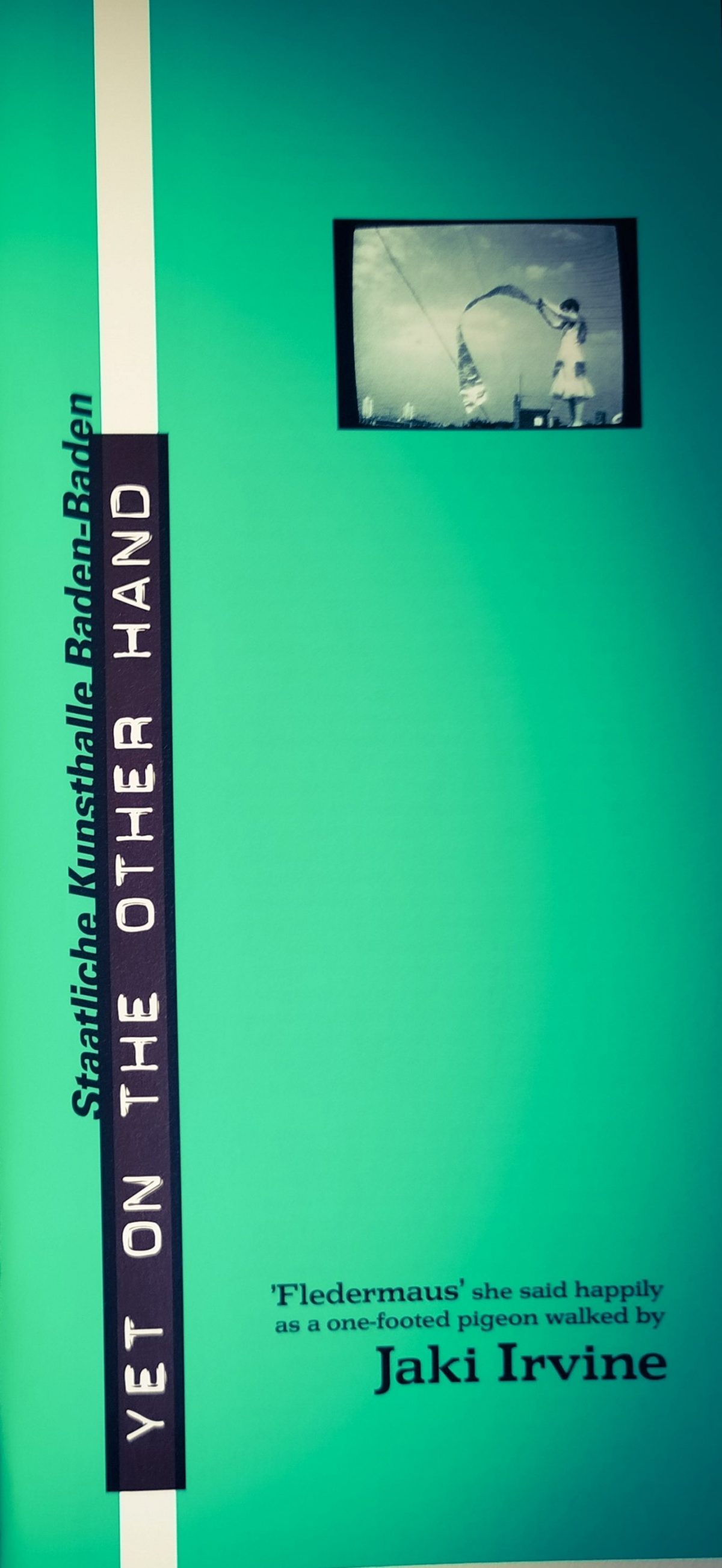 Jaki Irvine : Programm – Staatliche Kunsthalle Baden-Baden